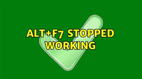 alt f7 stopped working 6 solutions youtube