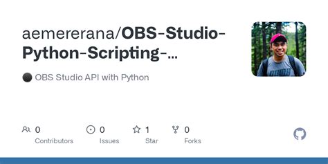 GitHub Aemererana OBS Studio Python Scripting Cheatsheet Obspython