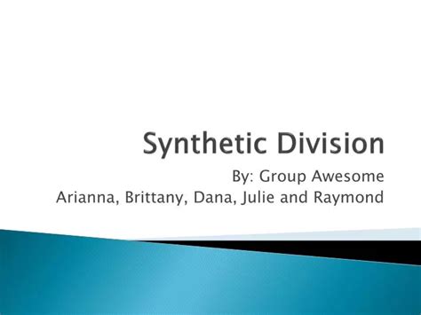 PPT Synthetic Division PowerPoint Presentation Free Download ID