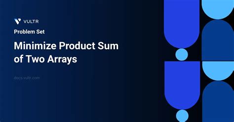 1874 Minimize Product Sum Of Two Arrays Solutions And Explanation