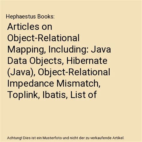 Articles On Object Relational Mapping Including Java Data Objects