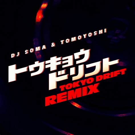 Teriyaki Boyz Tokyo Drift Remix Dj Soma And Tomoyoshi Nuffmek
