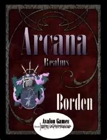Arcana Realms, Borden - Avalon Game Company | Arcana | DriveThruRPG
