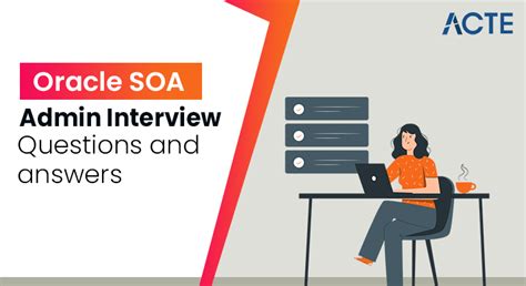 Top Oracle Soa Admin Interview Questions And Answers Updated 2025