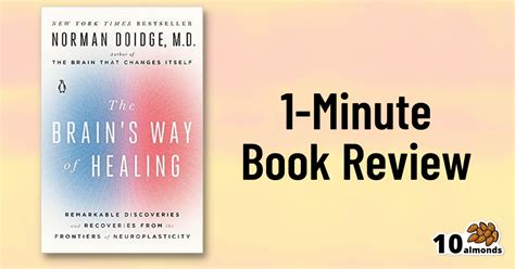 The Brains Way Of Healing Remarkable Discoveries And Recoveries From The Frontiers Of