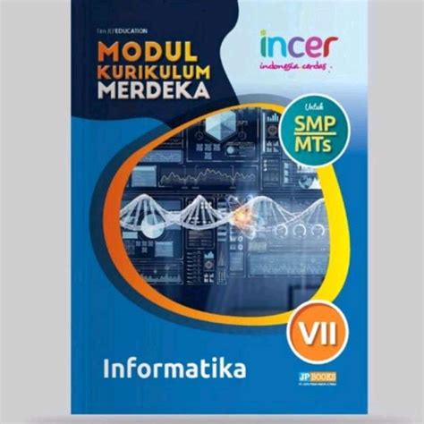 Jual Buku Pendidikan Siswa Modul Incer Informatika Kelas 7 Smp Kumer Di