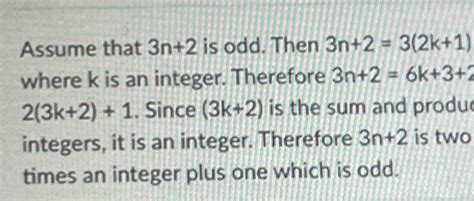 solved assume that 3n 2 ﻿is odd then 3n 2 3 2k 1 ﻿where k