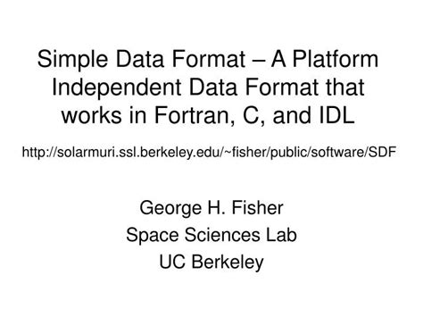 Ppt Simple Data Format A Platform Independent Data Format That