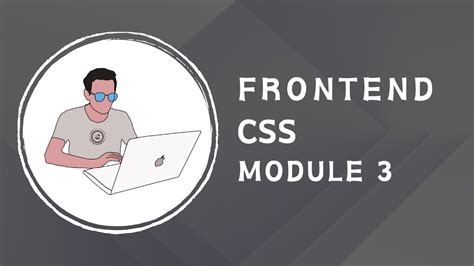 Css Module 3 Youtube