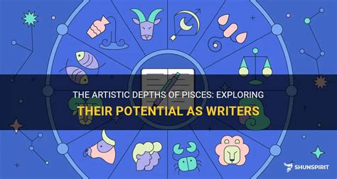 The Artistic Depths Of Pisces Exploring Their Potential As Writers