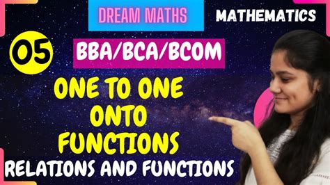 Introduction To One To One Onto Functionsrelations And Functionsbca