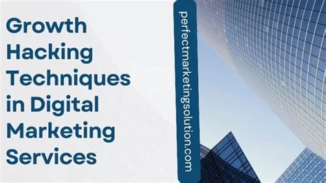 Ppt Growth Hacking Techniques In Digital Marketing Services Powerpoint Presentation Id12631910