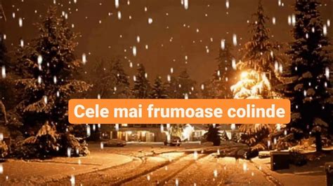 Colaj Colinde Cele Mai Frumoase Colinde 2021 City Romania Outdoor