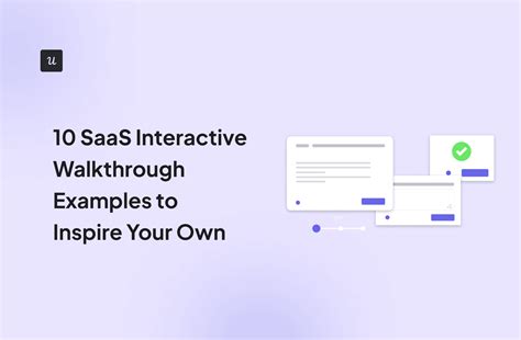 10 Saas Interactive Walkthrough Examples To Inspire Your Own