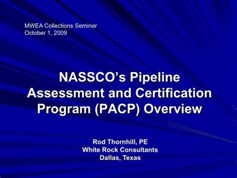 Nasscos Pipeline Assessment And Certification Program Pacp
