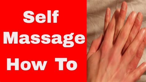 How To Massage Your Body Yourself At Ralph Rutter Blog