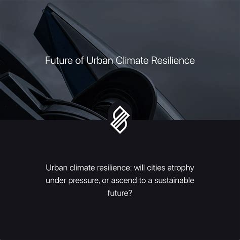 Future Of Urban Climate Resilience → Scenario