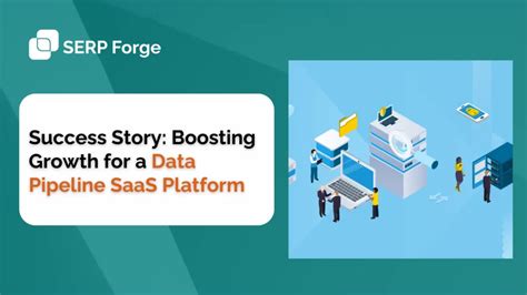 How We Achieved Growth In The Competitive Data Pipeline Saas Platform Niche