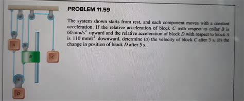 solved problem 11 59 the system shown starts from rest and