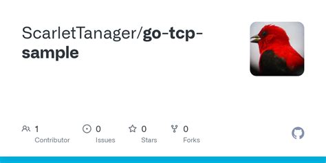 GitHub ScarletTanager Go Tcp Sample