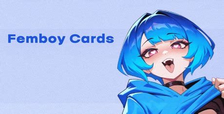 Femboy Cards Download Gamefabrique