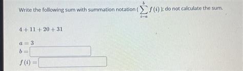 Solved Write The Following Sum With Summation Notation Chegg