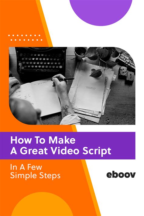 How To Make A Great Video Script In A Few Simple Steps Eboov