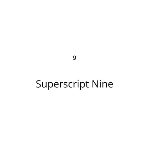 ⁹ Superscript Nine Symbol Copy And Paste U 2079