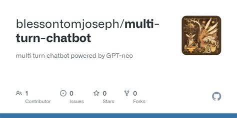 Github Blessontomjosephmulti Turn Chatbot Multi Turn Chatbot Powered By Gpt Neo