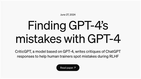 Openai 新开发 Criticgpt 能捕获 Gpt 4 的代码错误