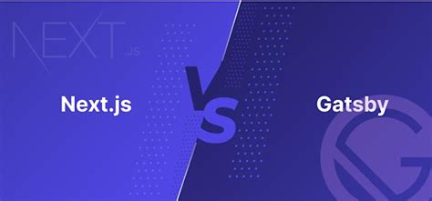 next js vs gatsby the difference and which framework to choose