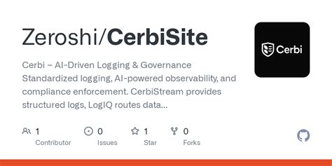 Github Zeroshi Cerbisite Cerbi Ai Driven Logging Governance