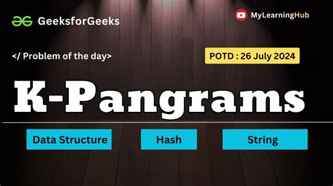 Gfg Potd K Pangrams Using Java 26 July 2024 String Data