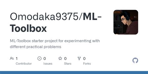 GitHub Omodaka ML Toolbox ML Toolbox Starter Project For Experimenting With Different