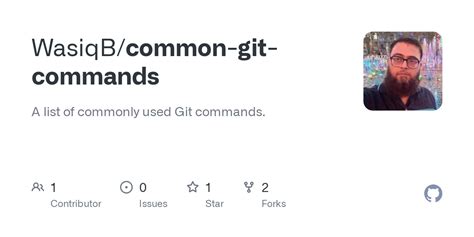 Github Wasiqbcommon Git Commands A List Of Commonly Used Git Commands