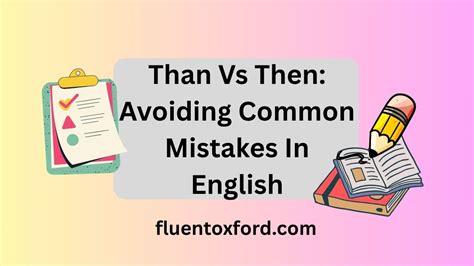 Than Vs Then Avoiding Common Mistakes In English