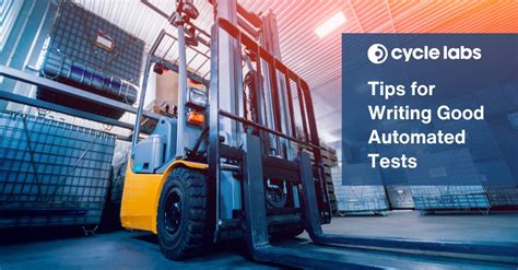 how to write effective automated tests cycle labs posted on the topic