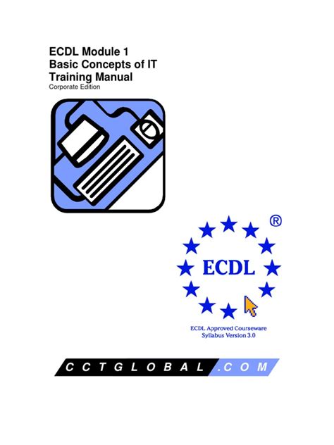 ecdl module 1 basic concepts of it training manual c c t g l o b a l