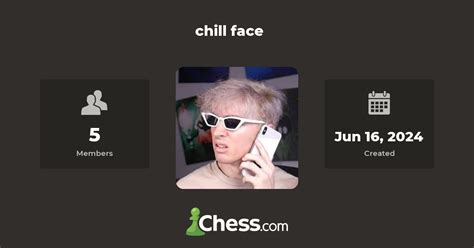 Chill Face Chess Club