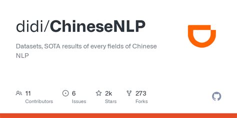 GitHub Didi ChineseNLP Datasets SOTA Results Of Every Fields Of Chinese NLP