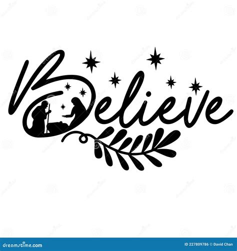Believe Logo Signs Inspirational Quotes Silhouette Lettering Design