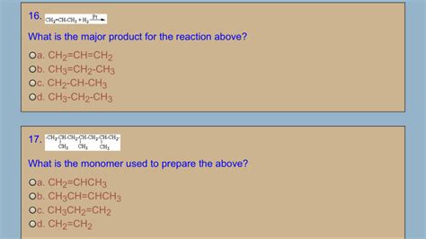 Solved 16. CH2-CH-CH3+H2 Pt What is the major product for | Chegg.com
