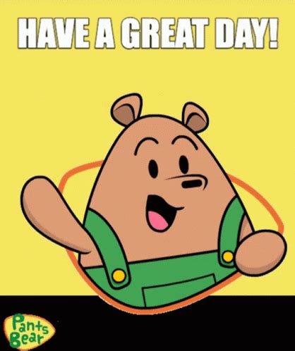 Have A Great Day Have A Nice Day  Have A Great Day Great Day Have