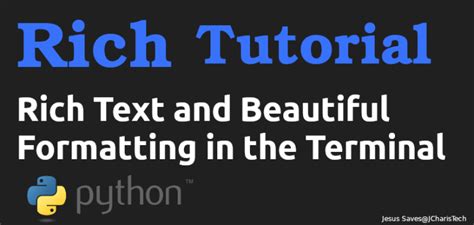 Rich Text And Beautiful Formatting In The Terminal With Rich Python