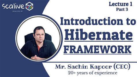 Lecture 1 3 Introduction To Hibernate Framework By Sachin Sir