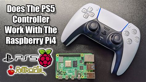 Does The Ps5 Dualsense Controller Work With The Raspberry Pi4 “retropie” Youtube