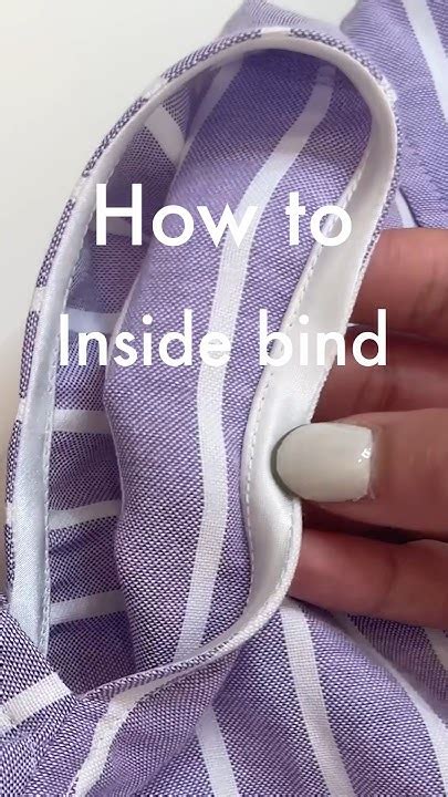 Inside Bind Tutorial 🪡 ️ Insidebinding Sewing Tips Sewingtutorial Youtube