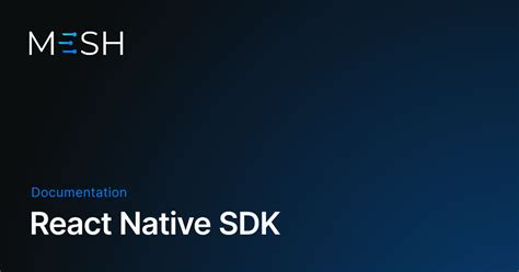 React Native Sdk Mesh