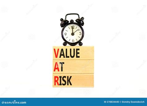 Var Value At Risk Symbol Concept Words Var Value At Risk On Beautiful Wooden Block Black Alarm
