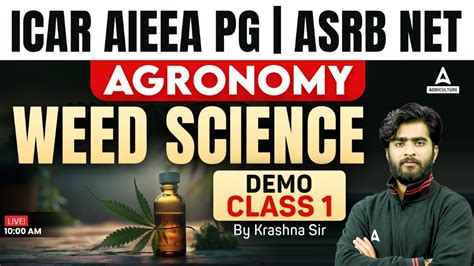 Icar Aieea Pg Asrb Net 2025 Agronomy Demo Class 1 Weed Science By Krashna Sir Youtube